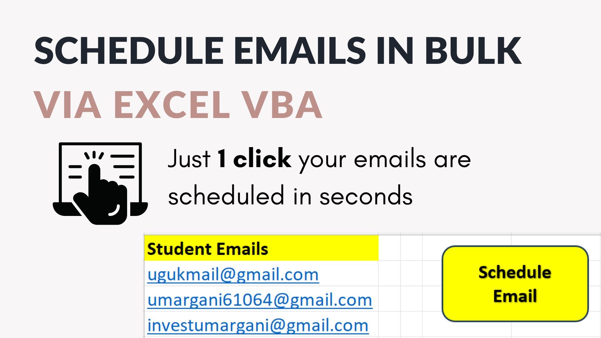 Bulk Email Scheduler via Excel VBA
